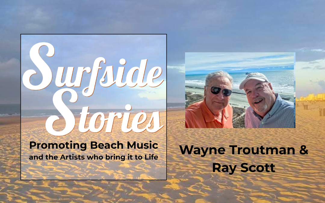 Ray Scott - Surfside Stories